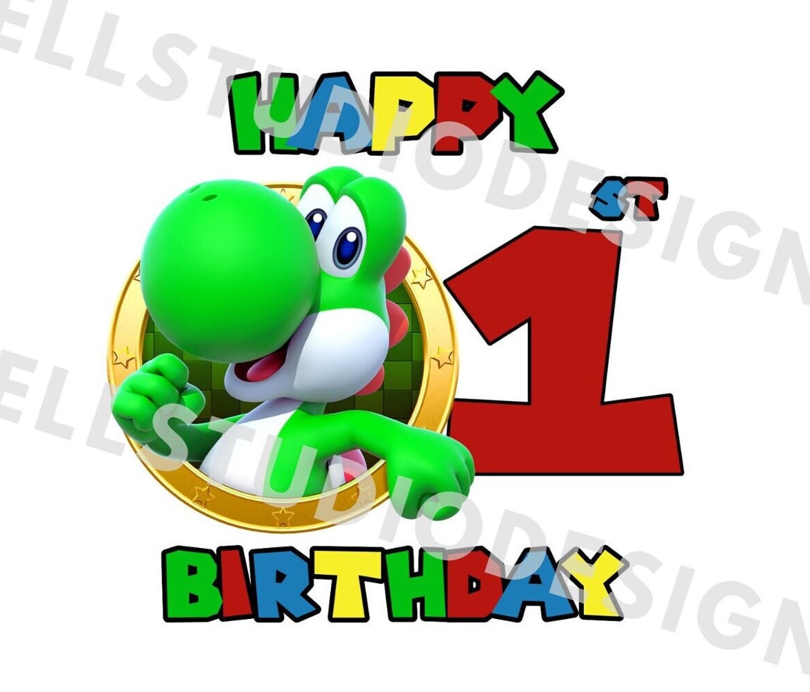 Super Mario 1st Birthday PNG JPG, Yoshi Birthday PNG, Cricut ...