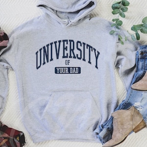 University of Your Dad Hoodie,educated AF Shirt,funny Graduation Shirt ...