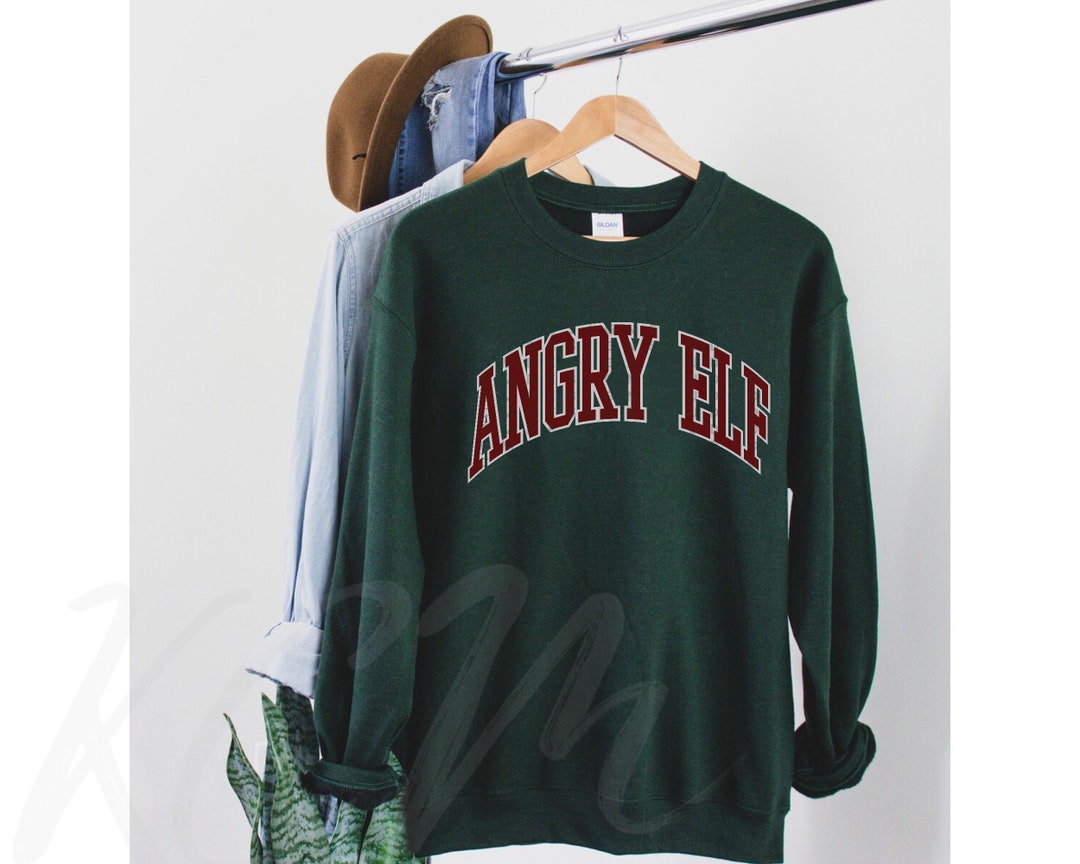 Elf Shirt,angry Elf Christmas Sweatshirt,funny Christmas Shirt,elf ...