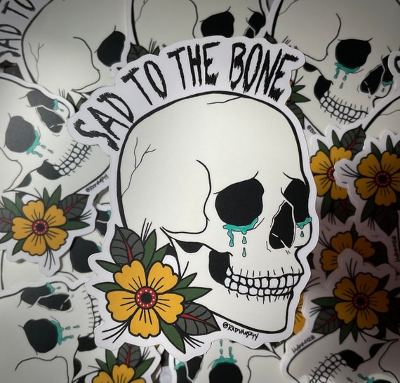 Sad to the Bone | Etsy