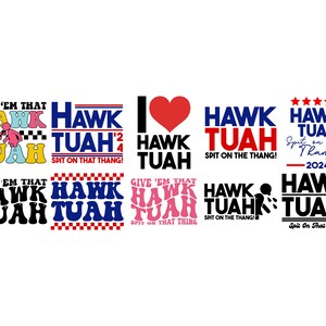 Hawk Tuah SVG Bundle, Hawk Tuah Spit on That Thang Svg Png, Give'em ...