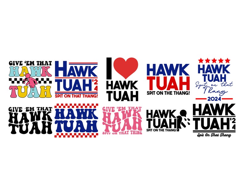 Hawk Tuah SVG Bundle, Hawk Tuah Spit on That Thang Svg Png, Give'em ...