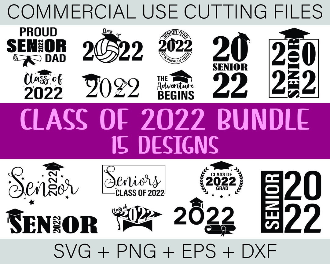 Class of 2022 Svg Bundle, Senior 2022 Svg, 2022 Graduation Svg ...