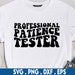 Professional Patience Tester Svg, Funny Baby Svg, Toddler Svg, Baby ...