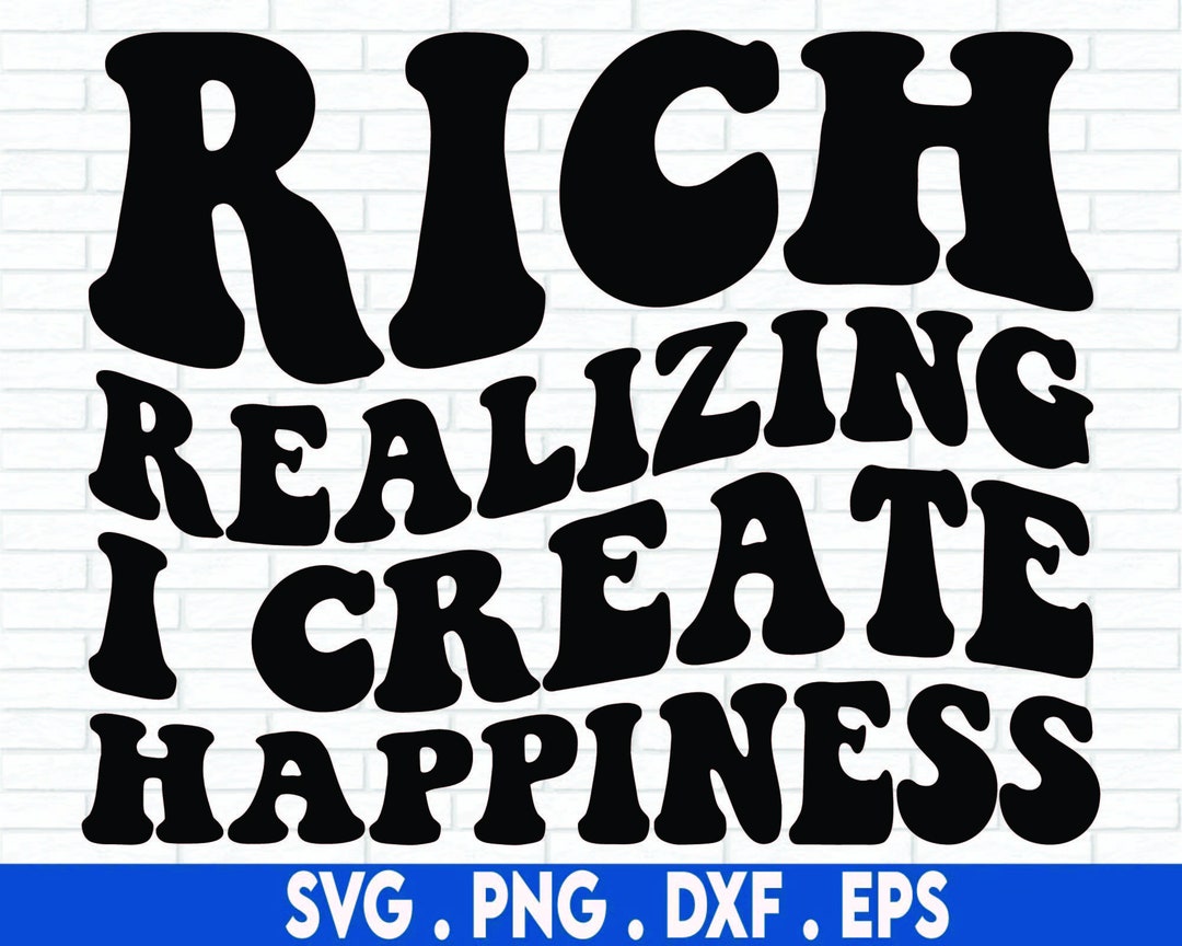 Rich Svg, Happiness Svg, Manifest Svg, Manifestation Svg, Mantra Svg ...