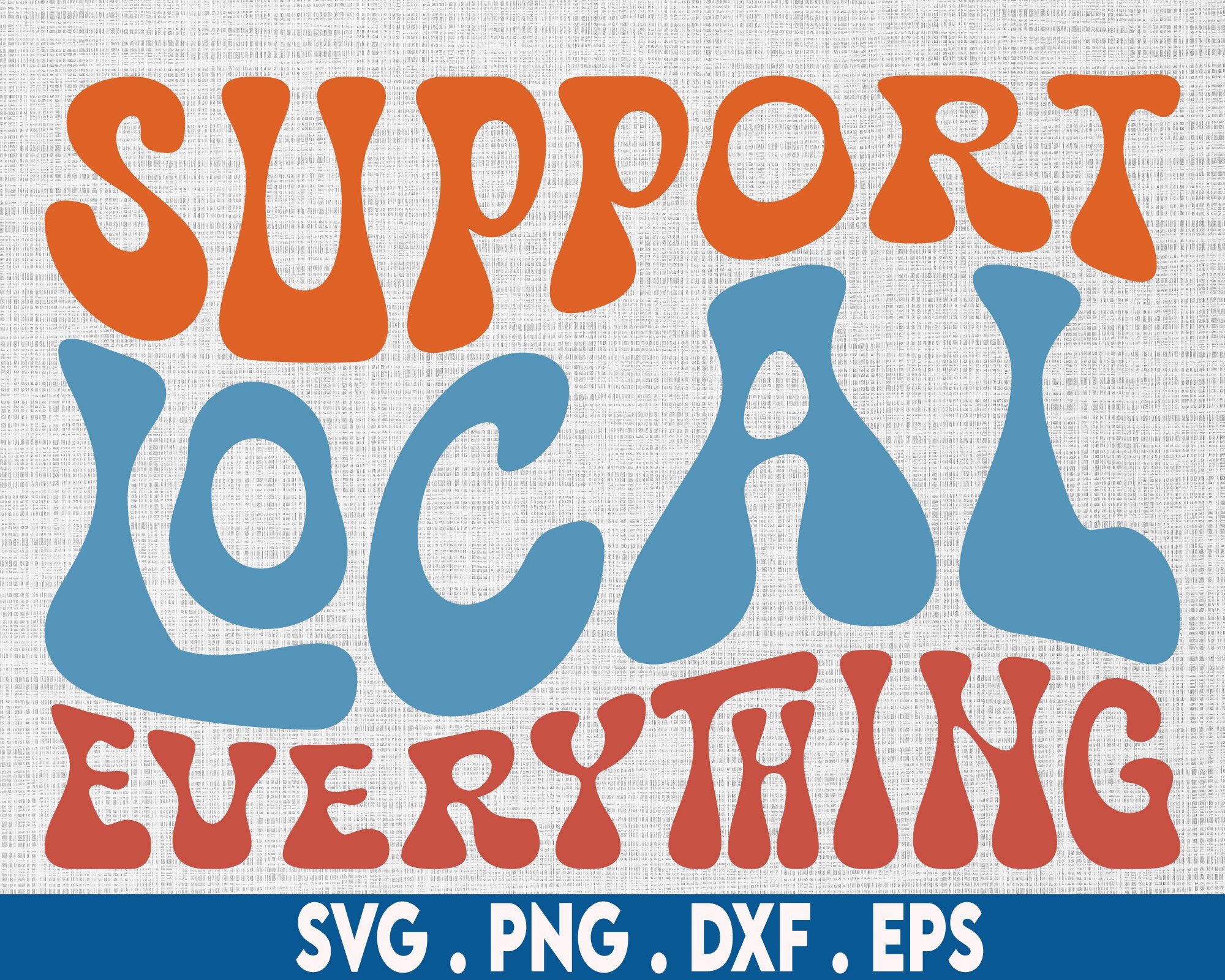 Support Local Everything Svg, Small Business Svg, Shop Small Svg, Boss ...