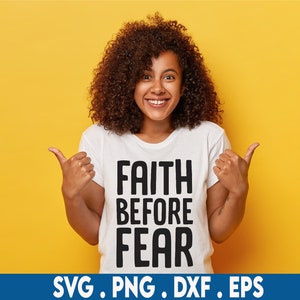 Faith Before Fear Svg, Christian Svg, Mental Health Svg, Women of the ...