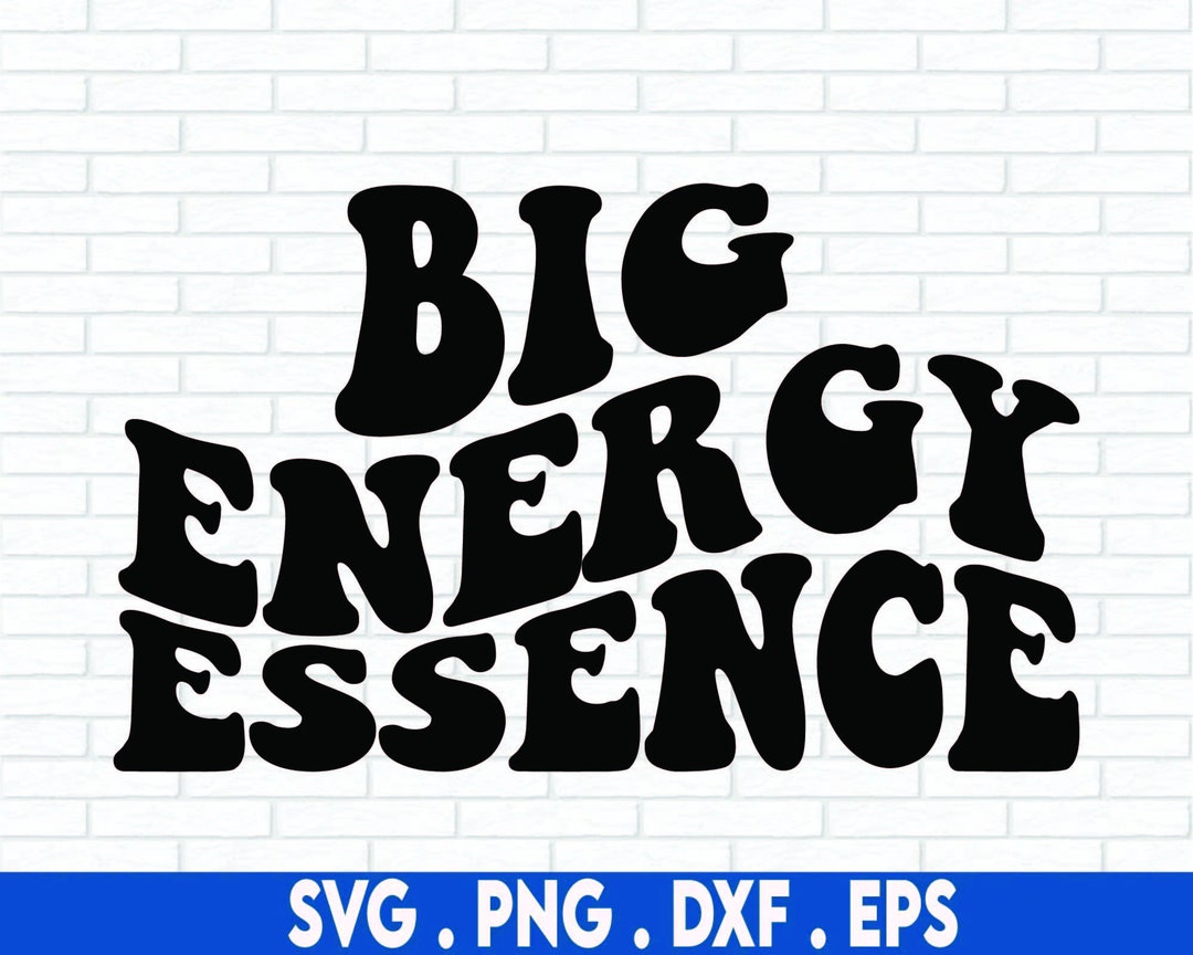 Big Energy Essence Svg, Frequency Svg, Vibration Svg, Good Vibes Svg ...