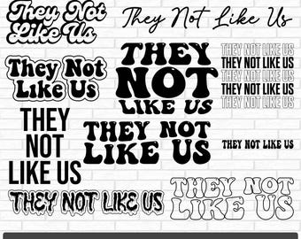 They Not Like Us Svg Bundle, Rapper Gifts, They Not Like Us Svg Png ...