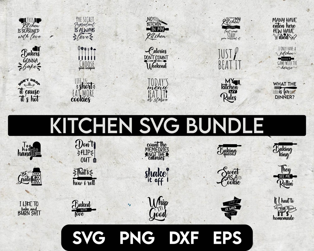 Kitchen SVG Bundle, Kitchen Svg Cut File, Kitchen Quotes SVG, Kitchen ...