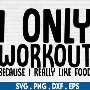 Only Workout Svg,funny Workout Svg, Funny Gym Svg, Funny Fitness Svg ...