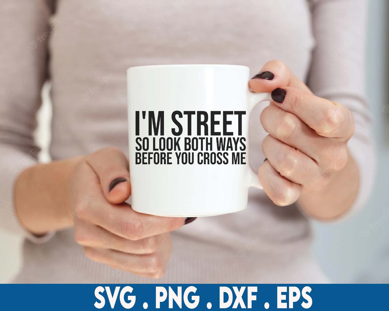 I'm Street so Look Both Ways Before You Cross Me Svg, Cash Svg ...