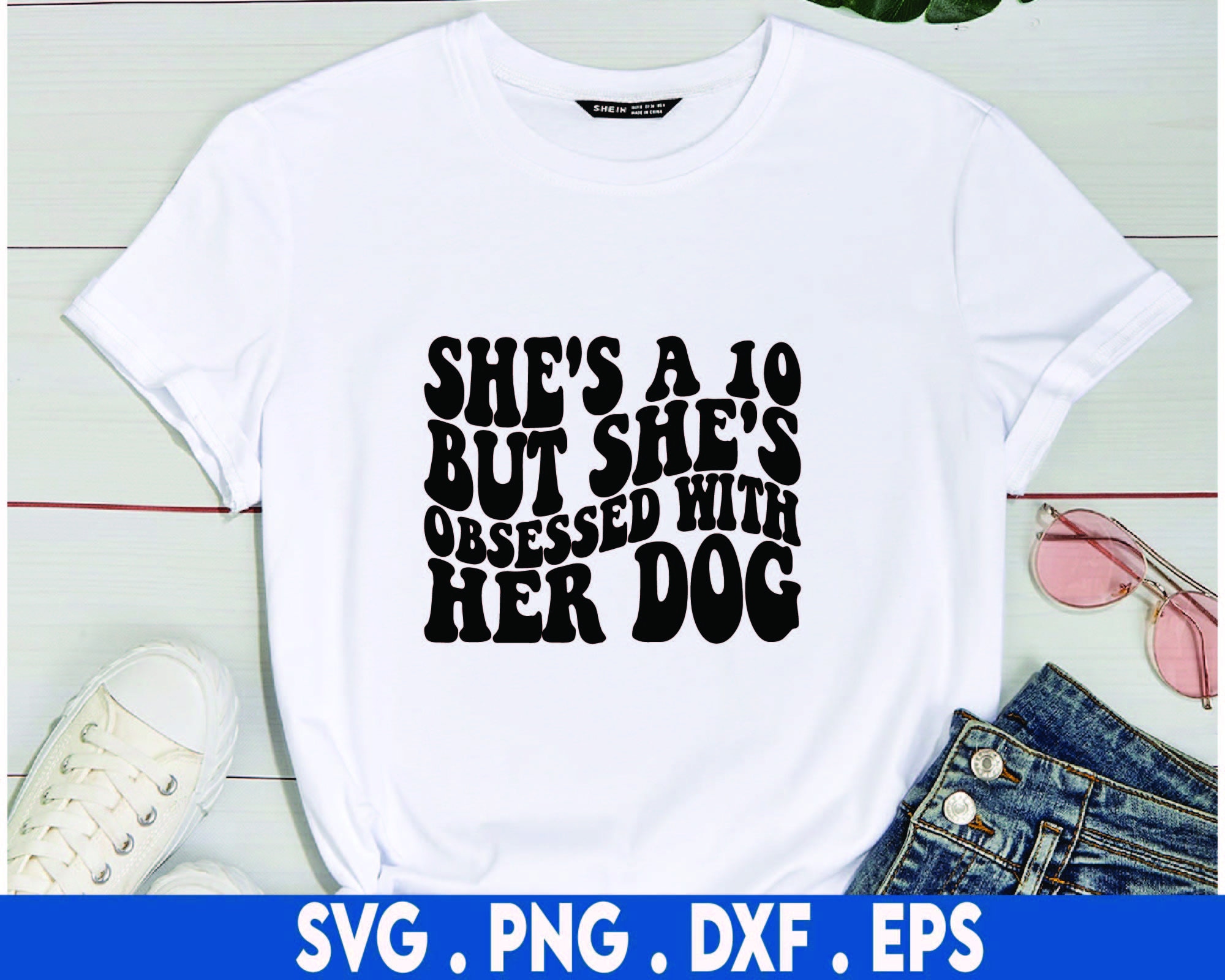 She's a 10 but She's Obsessed With Her Dog SVG, Dog Mom, Dog Lover ...