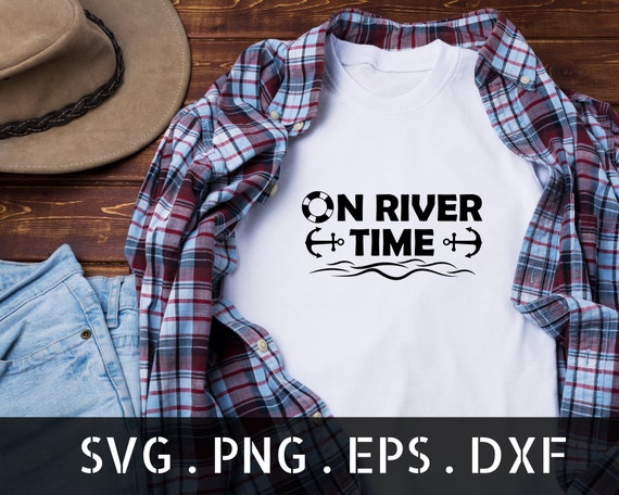 On River Time Svg River Cut File River Svg Cut File - Etsy