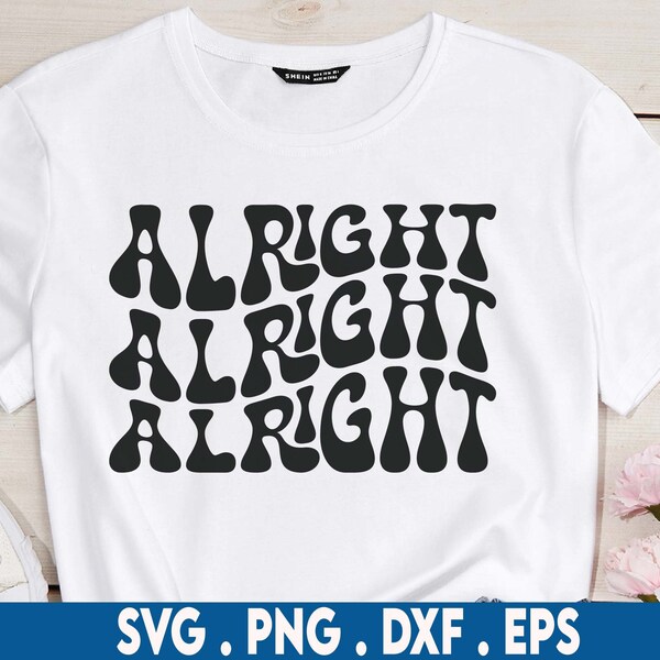 Alright Alright Alright Svg - Etsy