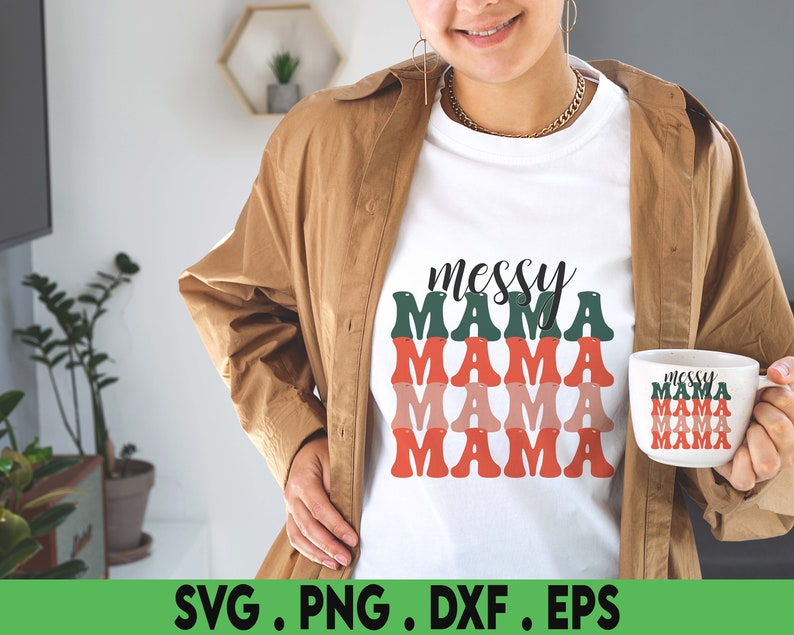 Messy Mama Svg Retro Mama Svg Groovy Svg Mother Svg Mom - Etsy