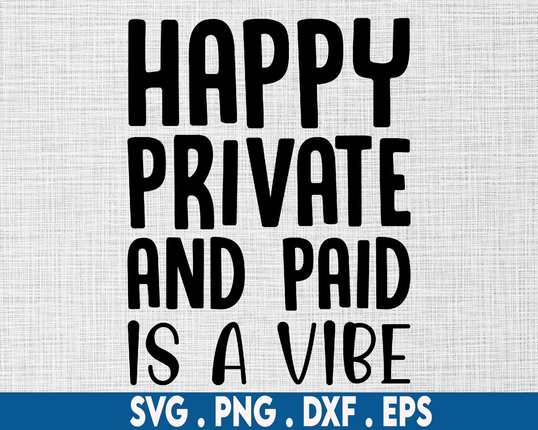Private Svg, Paid Svg, Vibe Svg, Money Svg, Cash Svg, Luxury Svg ...