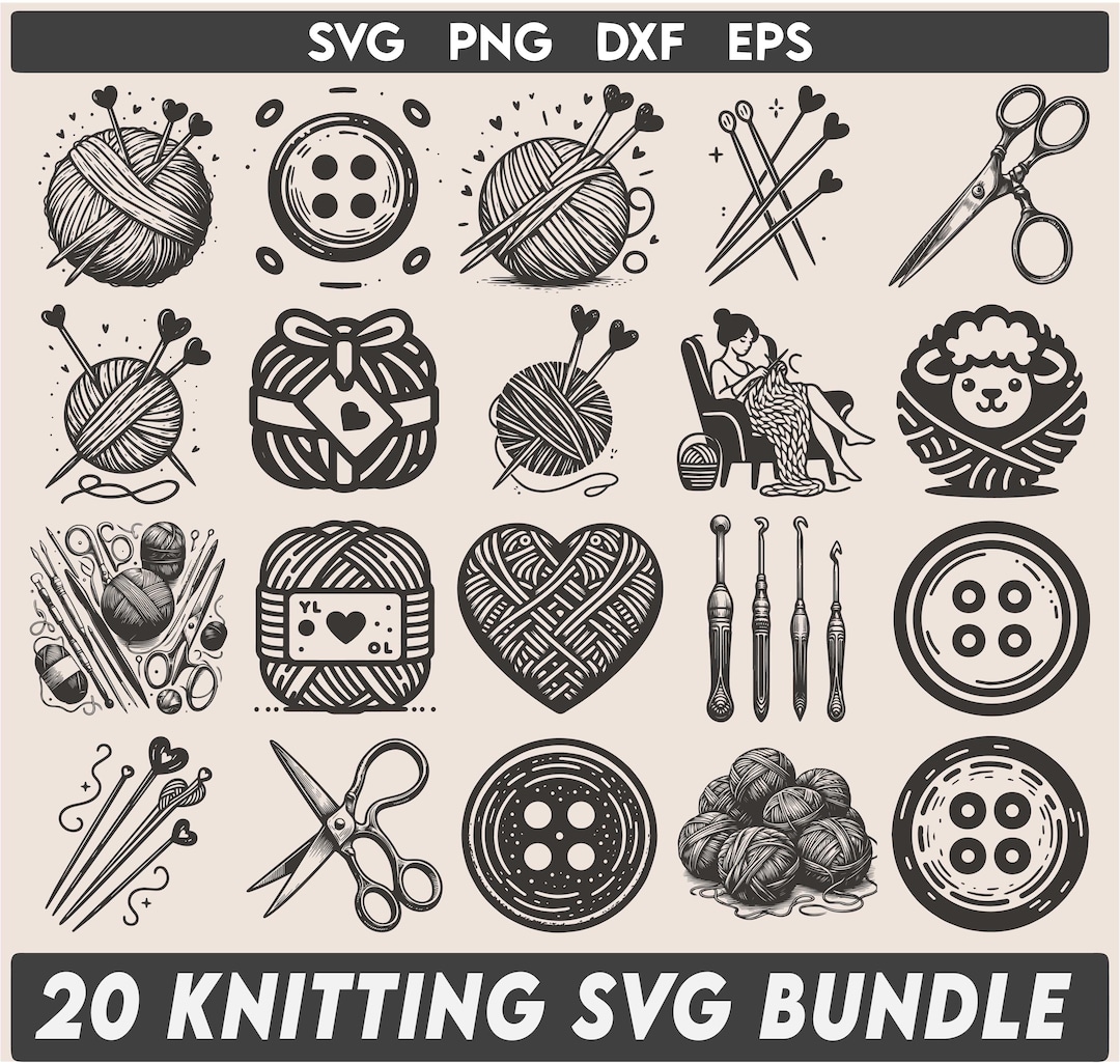 Knitting Svg Bundle, Crochet Svg, Yarn Svg, Knit Svg Bundle, Crochet ...