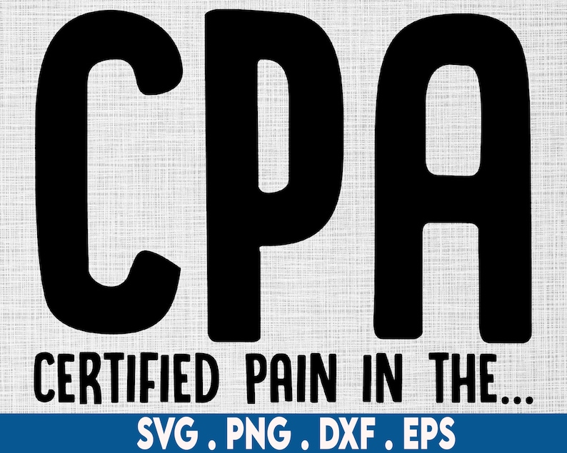 Cpa Svg Accountant Svg Assets Svg Tax Season Svg Tax Life - Etsy