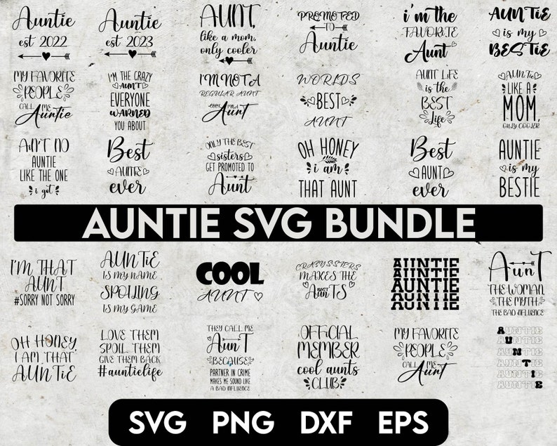 Auntie Svg Bundle Aunt Svg Best Aunt Ever Svg Aunt Life - Etsy
