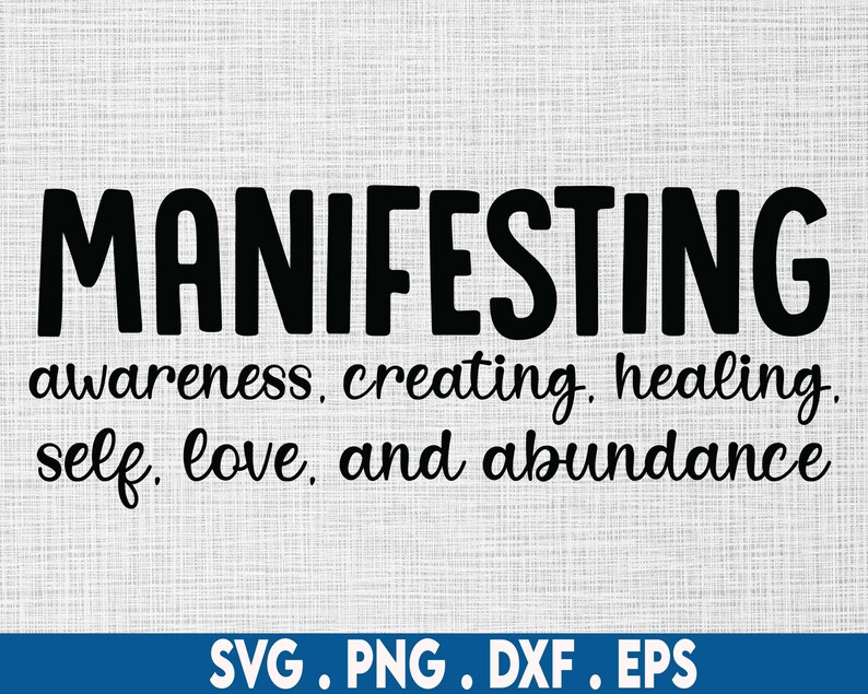Manifest Svg|manifesting Svg|healing Svg|self Love Svg|abundance Svg ...