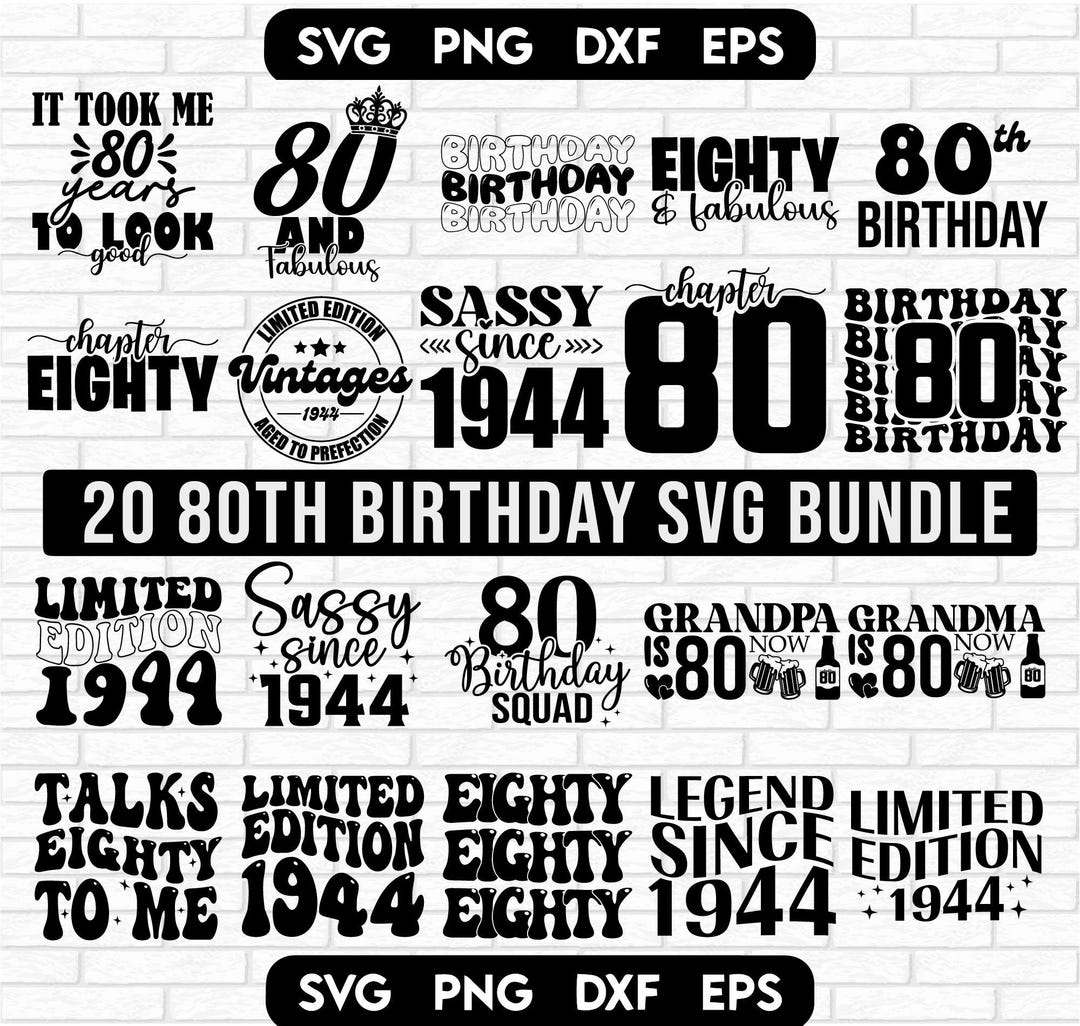 80th Birthday Svg Bundle, Hello Eighty Svg, 80 and Fabulous SVG ...