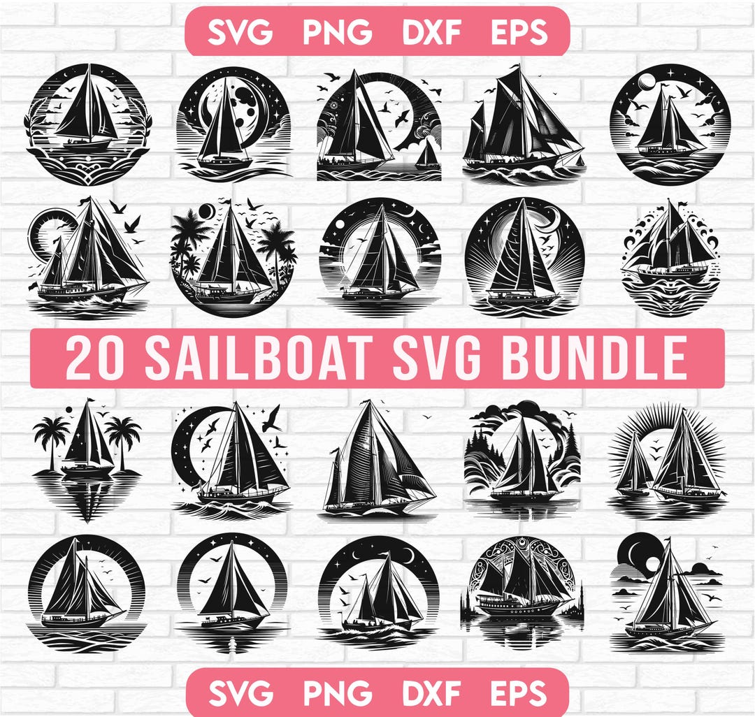 Sailboat SVG Bundle, Sailboat Svg , Sailboat Cut Files , Sailboat Svg ...