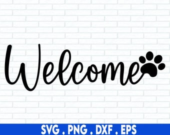 Welcome SVG, PNG, EPS, Dxf, Jpg Instant Digital Download - Etsy