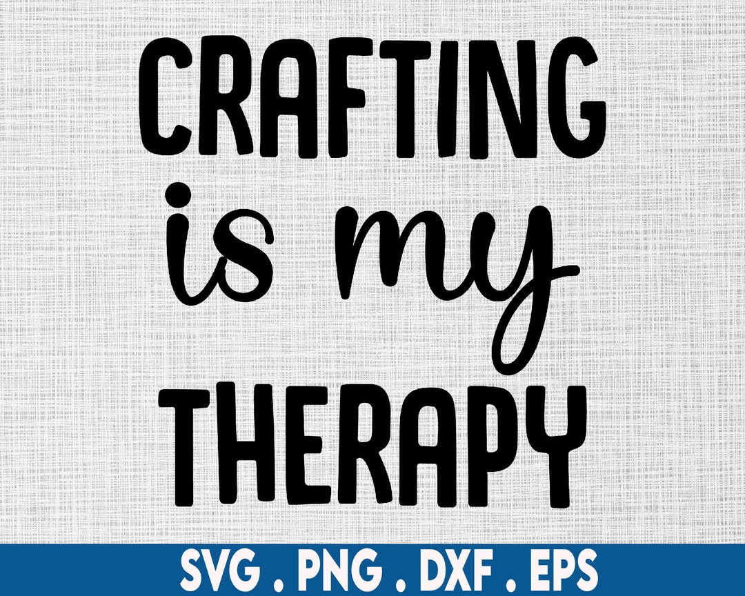 Crafting Svg, Creative Svg, Artist Svg, Painter Svg, Crafting is My ...