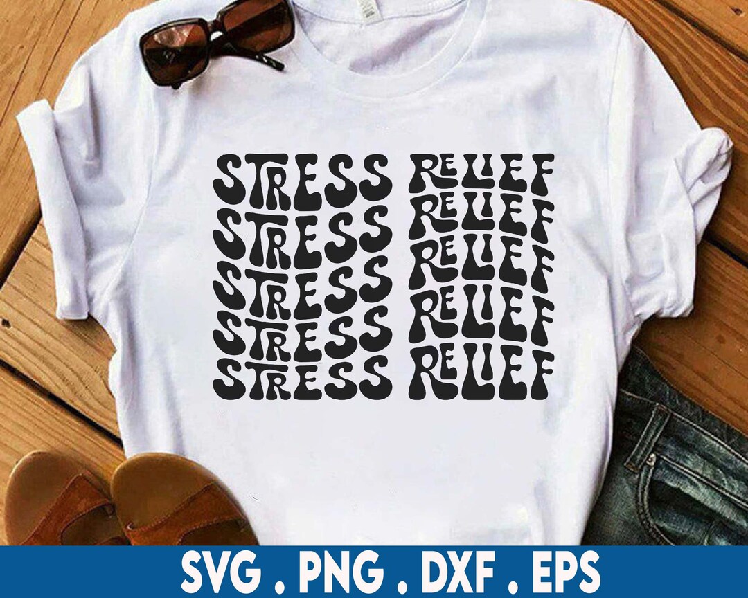 Stress Relief Svg, Motivational Svg, Mental Health Svg, Inspirational ...