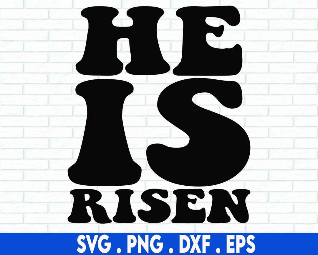 He is Risen SVG File, Easter Svg, Hand Lettered SVG, Cricut SVG ...