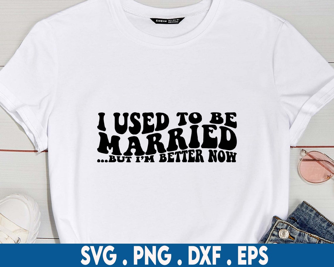 I Used to Be Married Svg Divorced Svg Divorce Svg Breakup - Etsy