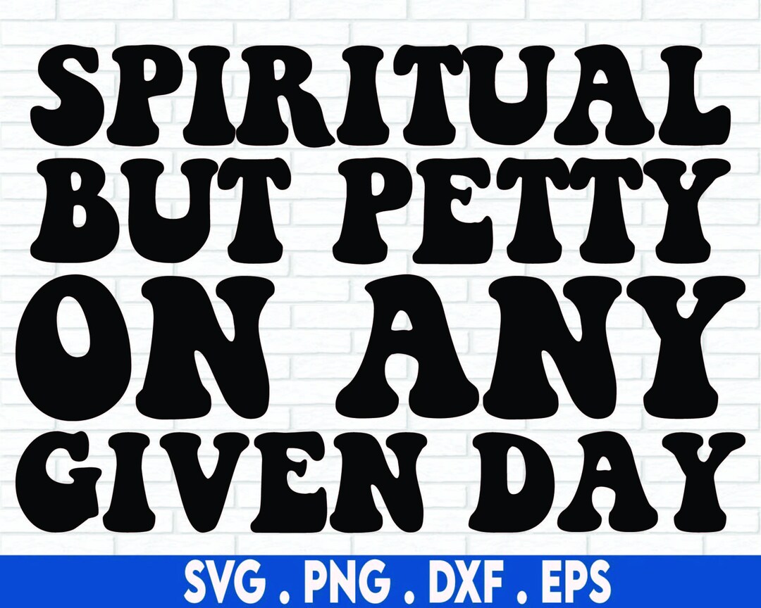 Funny Spiritual Svg, Petty Svg, Savage Svg, Sage Svg, Witchy Svg, Third ...