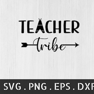 Teacher Tribe SVG, Teacher Svg, Teacher Shirt , Teacher Life Svg ...