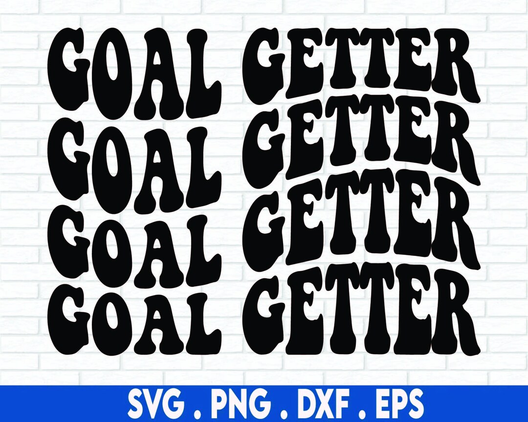 Goal Getter, Handlettered SVG Cut File, Dxf File, Maker Svg, Goals Svg ...