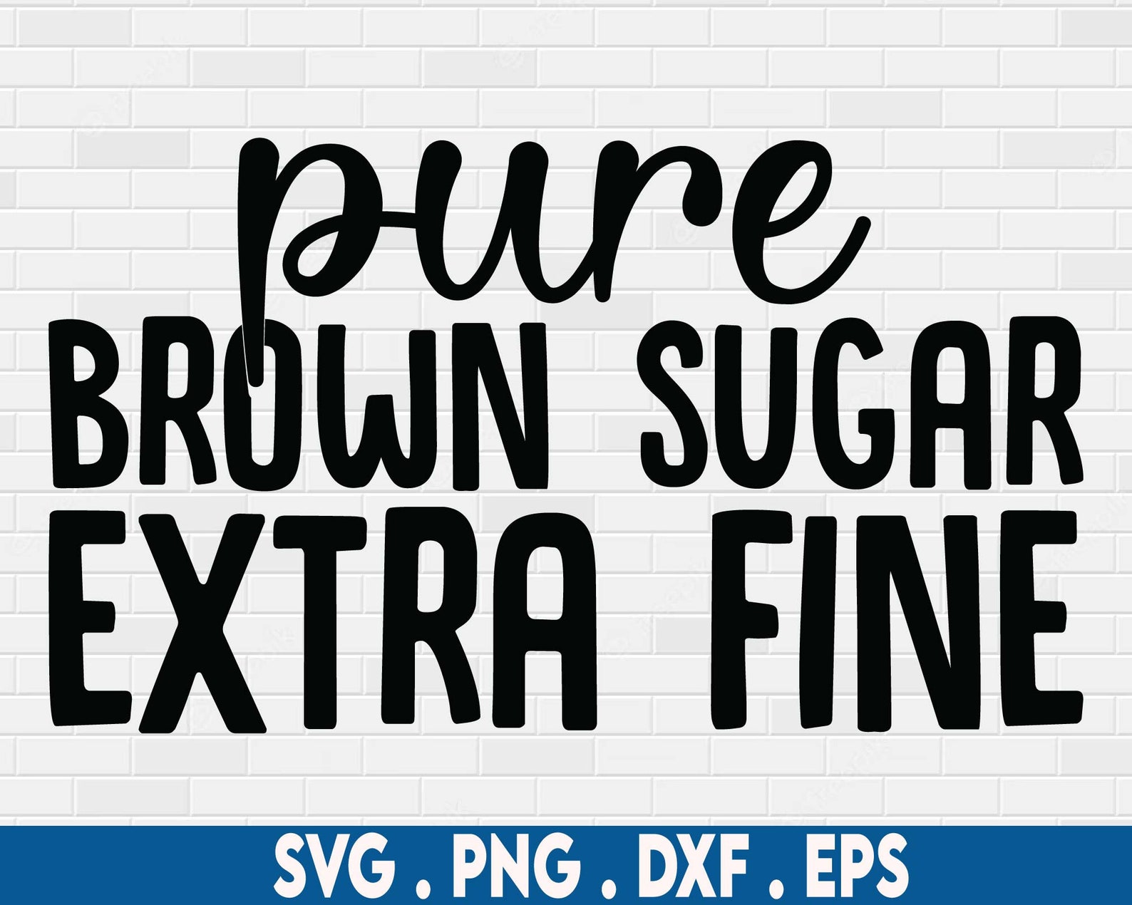 Pure Brown Sugar Extra Fine Svg,brown Sugar Svg,melanin Svg,black Queen ...