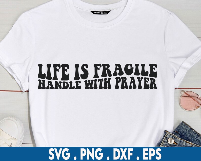 Life is Fragile Handle With Prayer Svg, , Christian Svg, Church Svg ...