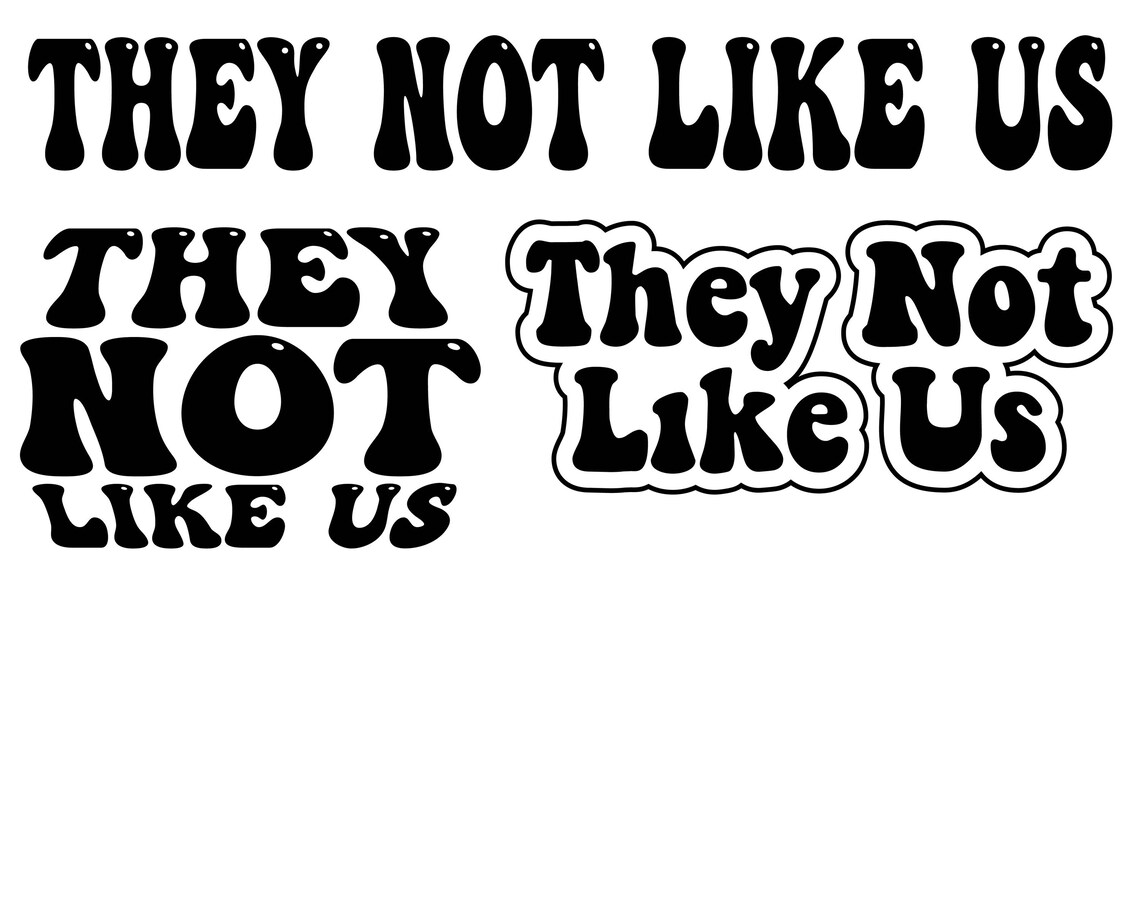 They Not Like Us Svg Bundle, They Not Like Us Svg Png Bundle, Rapper ...