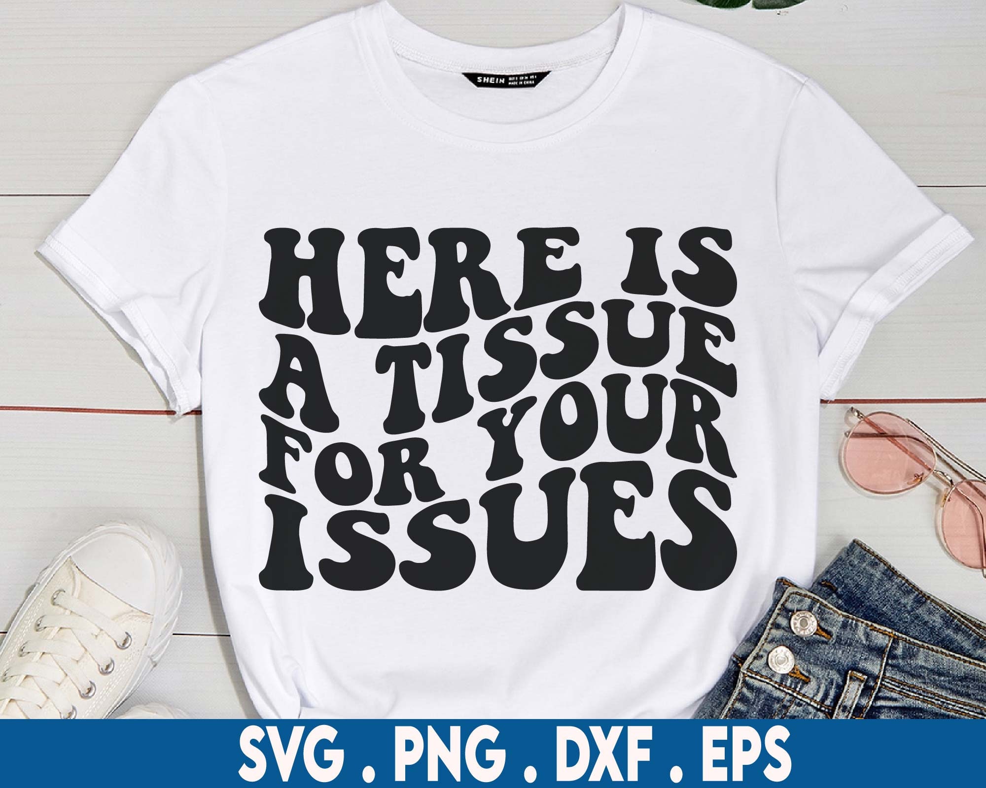 Here is a Tissue for Your Issues Svg Sassy Quotes Svg - Etsy Canada