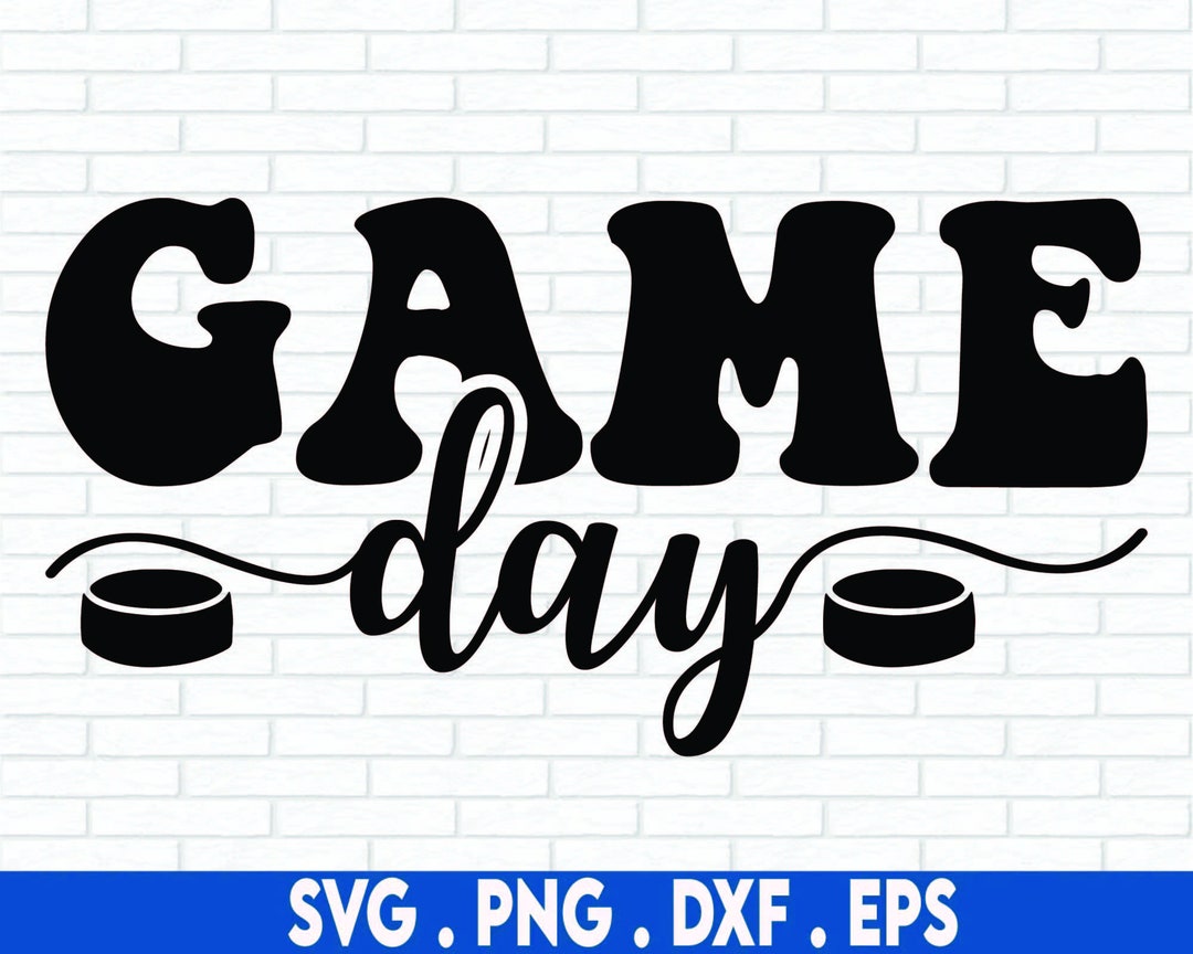 Game Day Svg, Hockey Svg, Game Day Hockey Svg Png Dxf Eps, Sports Svg ...