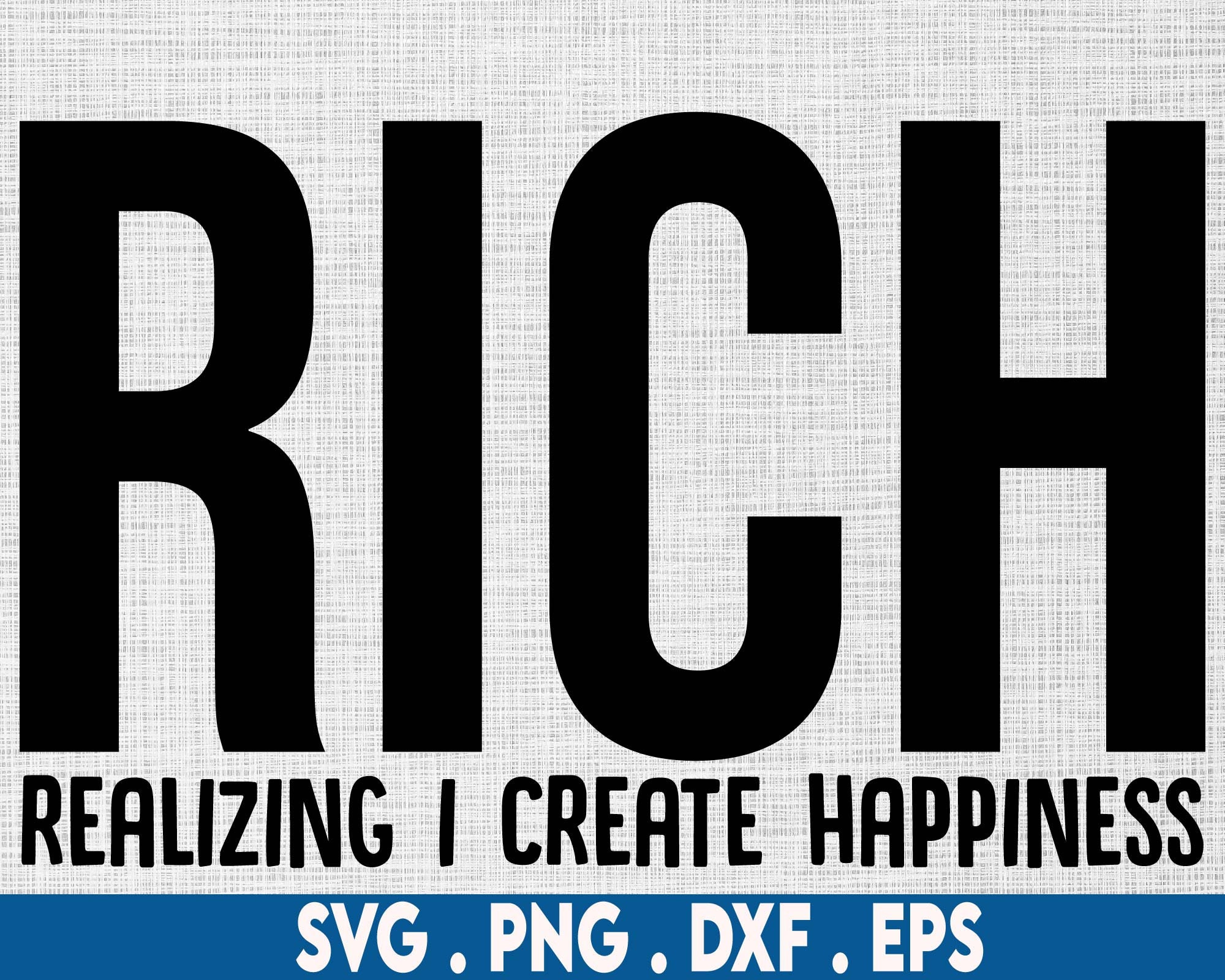Rich Svg, Happiness Svg, Manifest Svg, Manifestation Svg, Mantra Svg ...