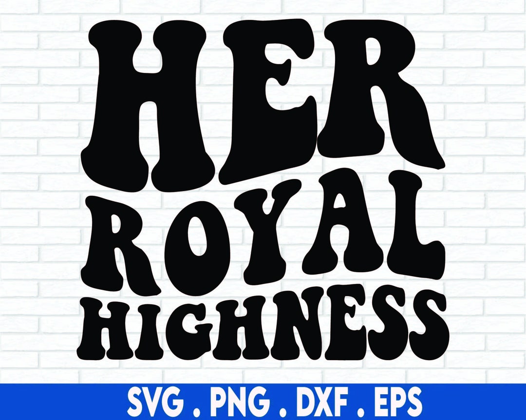 Her Royal Highness SVG, Smoke Weed Svg, High Svg, Rolling Tray Svg ...