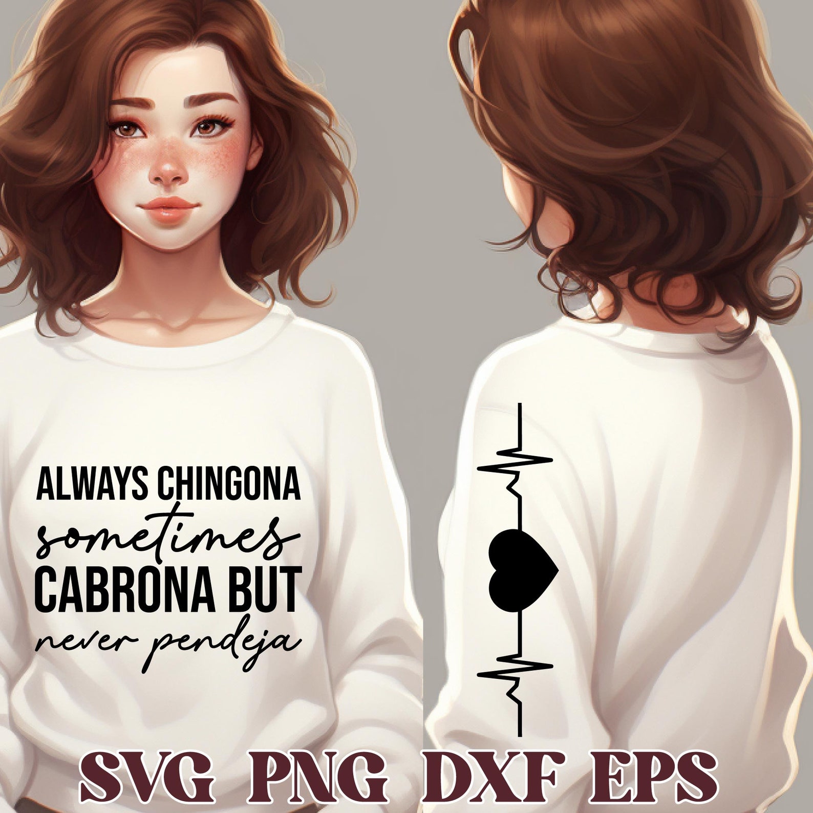 Always Chingona Sometimes Cabrona but Never Pendeja Svg | Latina Power ...