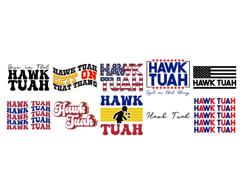 Hawk Tuah SVG Bundle, Hawk Tuah Spit on That Thang Svg Png, Give'em ...