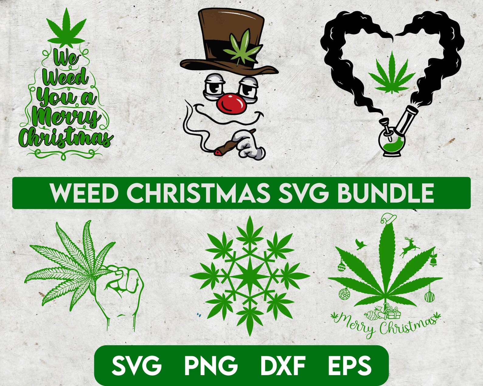 Weed Christmas BUNDLE SVG, Xmas Cannabis Svg, Decor Quotes, Marijuana ...