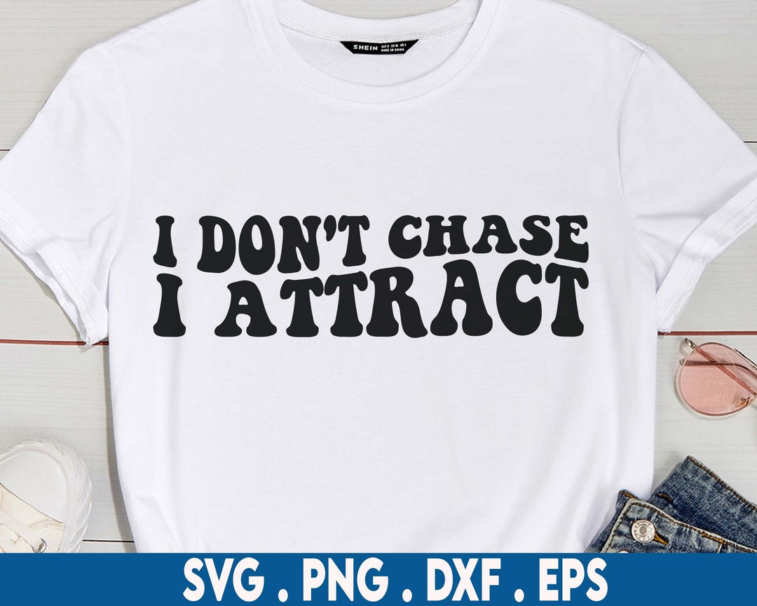 I Don't Chase I Attract Svg, Manifestation Svg, Witchcraft Svg, Spiritual Svg, Crystal Svg, Sage ...