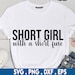 Short Girl Svg Funny Short Svg Short Girl With a Short Fuse - Etsy