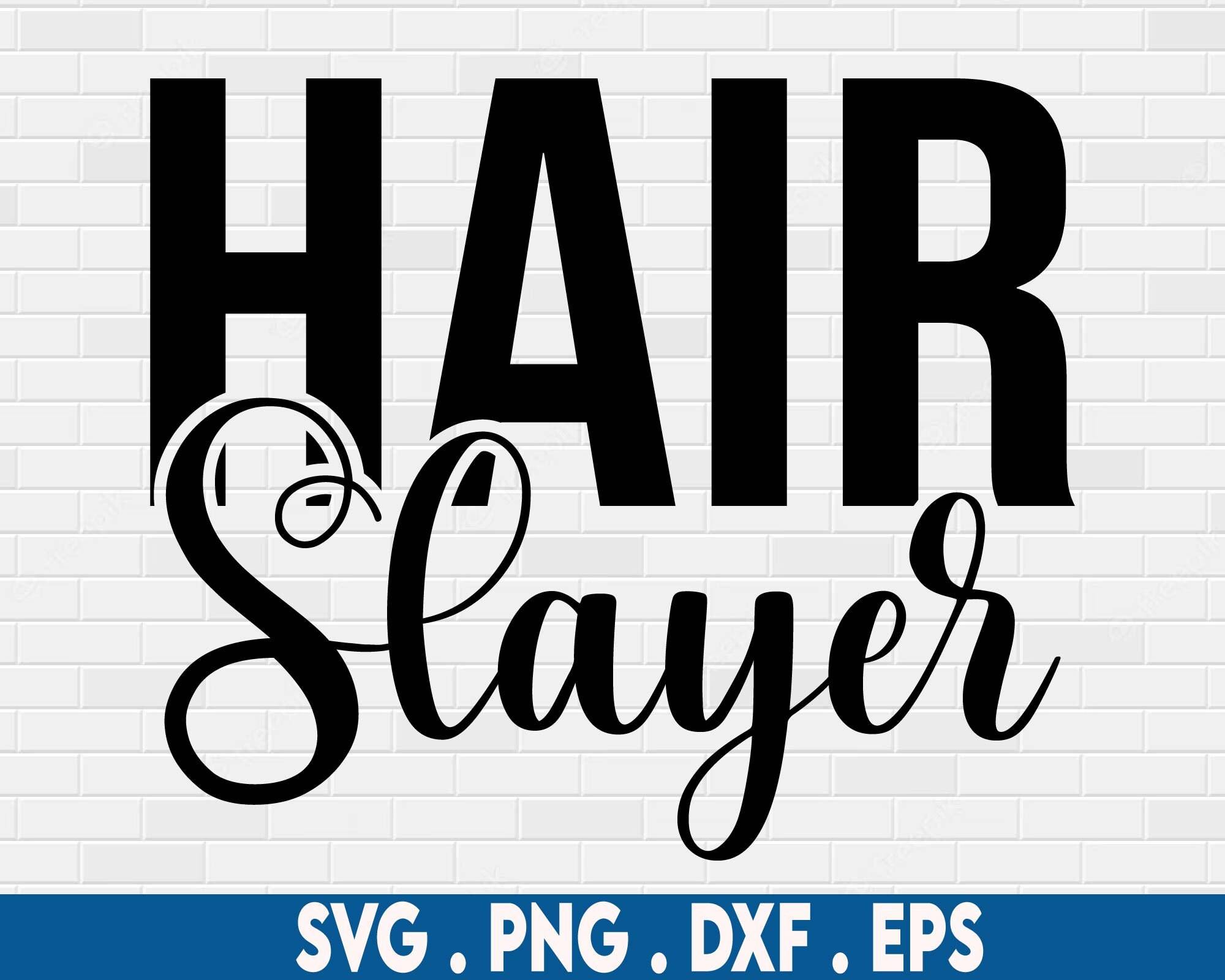Hair Slayer Svg Hairstylist Svg Barber Svg Hair Salon Svg - Etsy