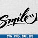 Smile Svg, Happiness Svg, Positive Svg, Self Love Svg, Motivational Svg ...