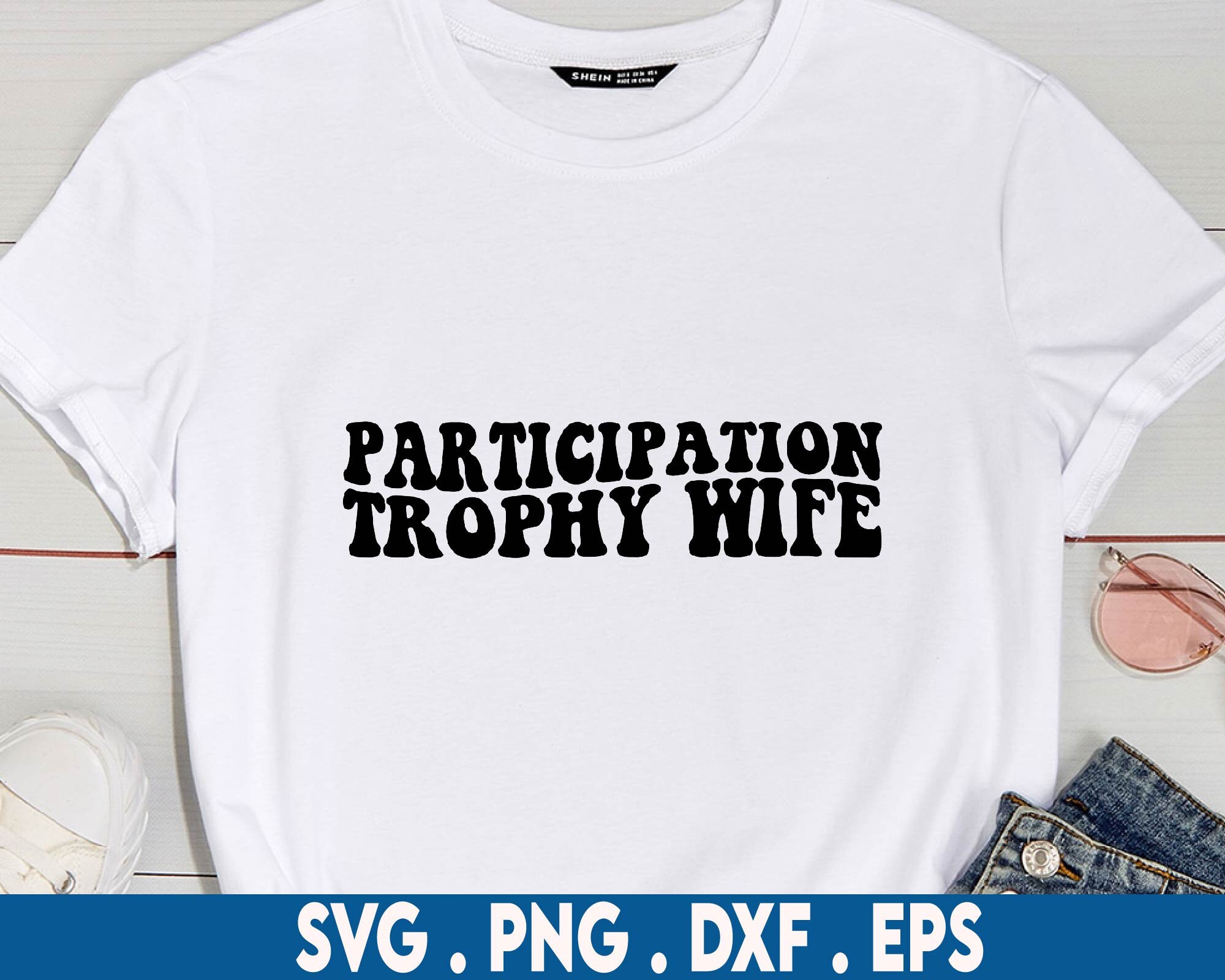 Participation Trophy Wife Svg, Retro Funny Wife Svg, Wife Svg, Wife ...
